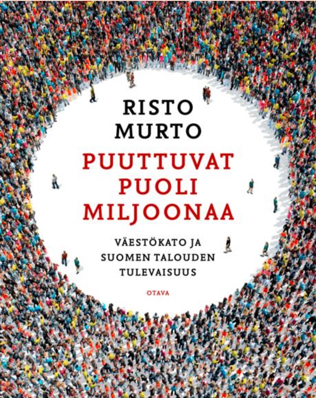 Risto Murto: Puuttuvat puoli miljoonaa